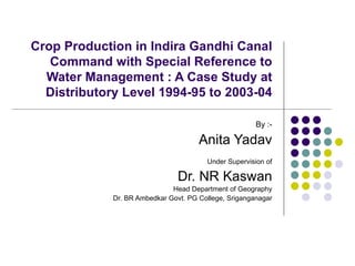 Crop Production in IGNP, A Case study at distributory Level | PPS