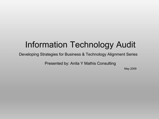 Information Technology Audits - 2009 Presentation | PPT