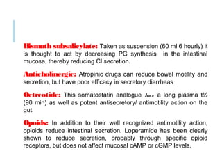 Pharmacology of antidiarrheal drugs | PPT