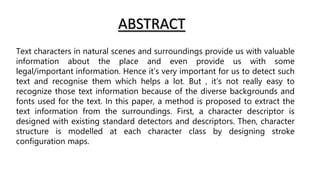 Text detection and recognition from natural scenes | PPTX