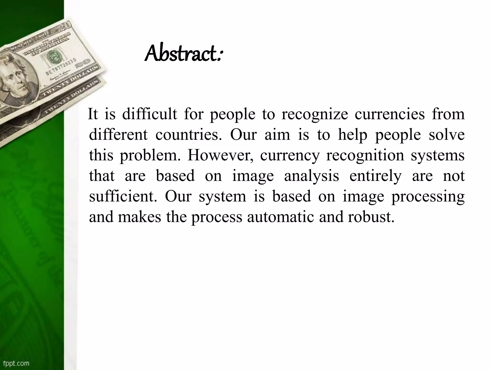Paper Currency Recognigation With Counterfeit Detection Using Image Processing Ppt