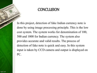 Paper currency recognigation with counterfeit detection using image processing | PPTX