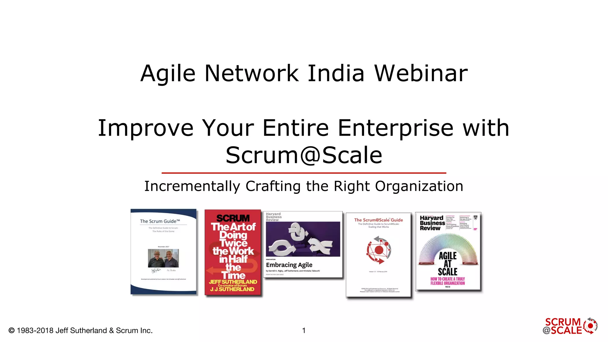 Agile Network India | Scrum at Scale | Jeff Lopez-stuit | PPT