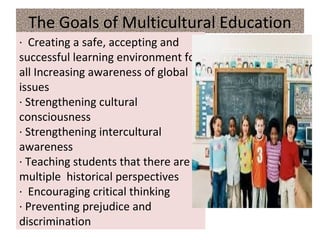MULTICULTURAL EDUCATION: | PPT