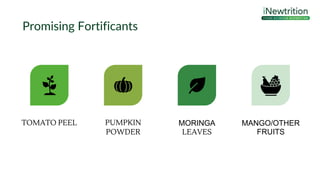 Food-to-food fortification- Benefits and Constraints | PPTX