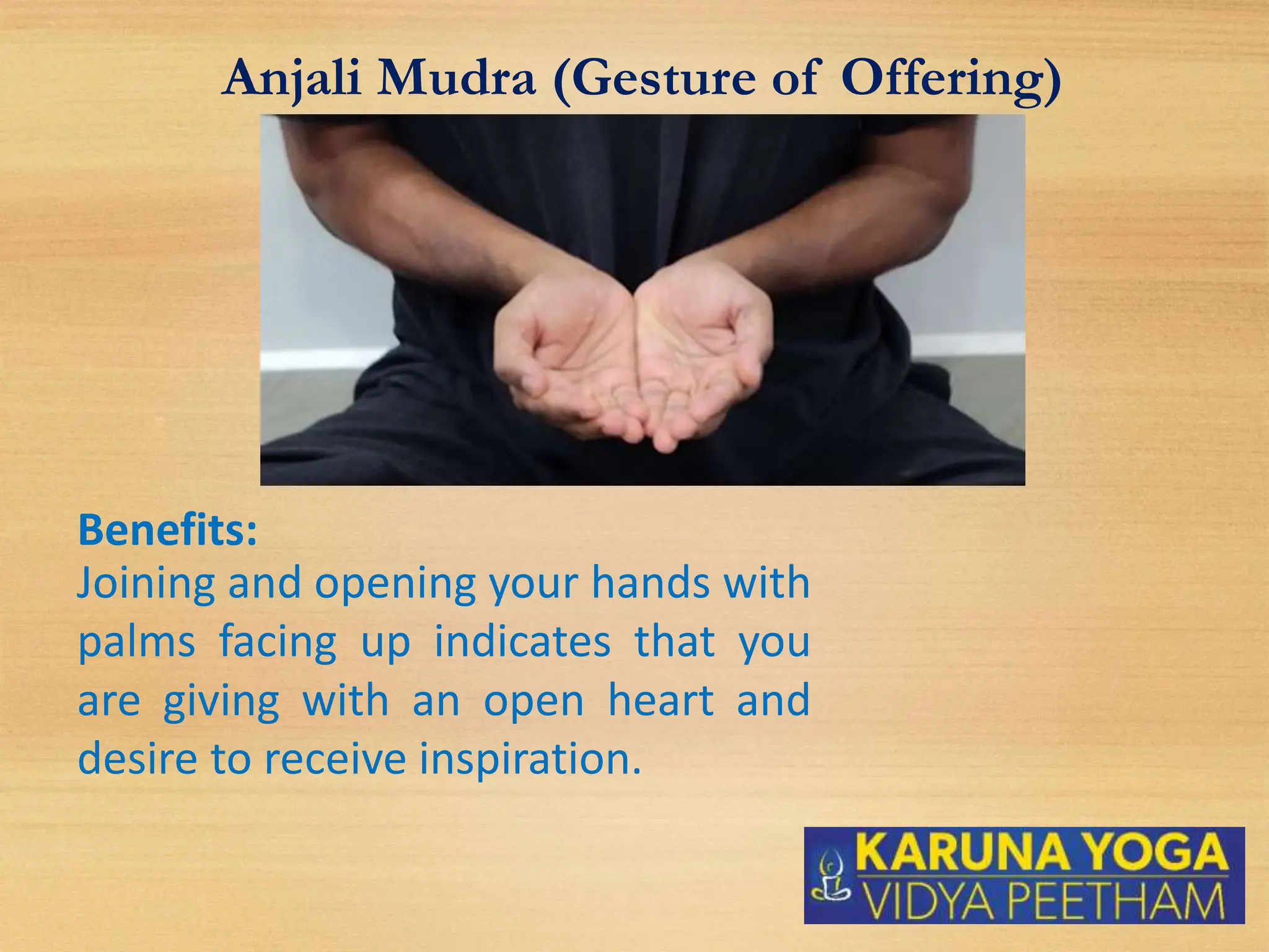 Anjali Mudra (Gesture of Offering)pf.ppt