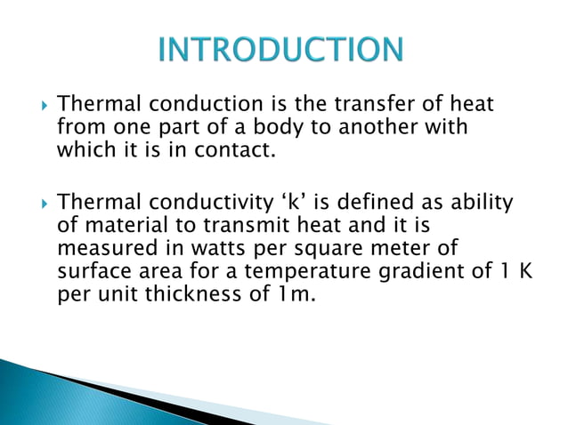 Determination Of Thermal Conductivity Pptx Physics Science