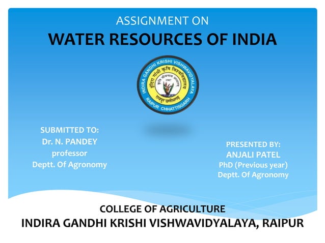 water Resources of India - By Anjali Patel mam (IGKV Raipur, C.G) | PPTX