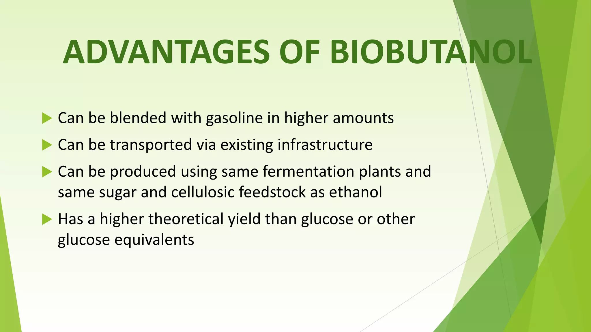 BIOBUTANOL- AN ADVANCED BIOFUEL | PPTX