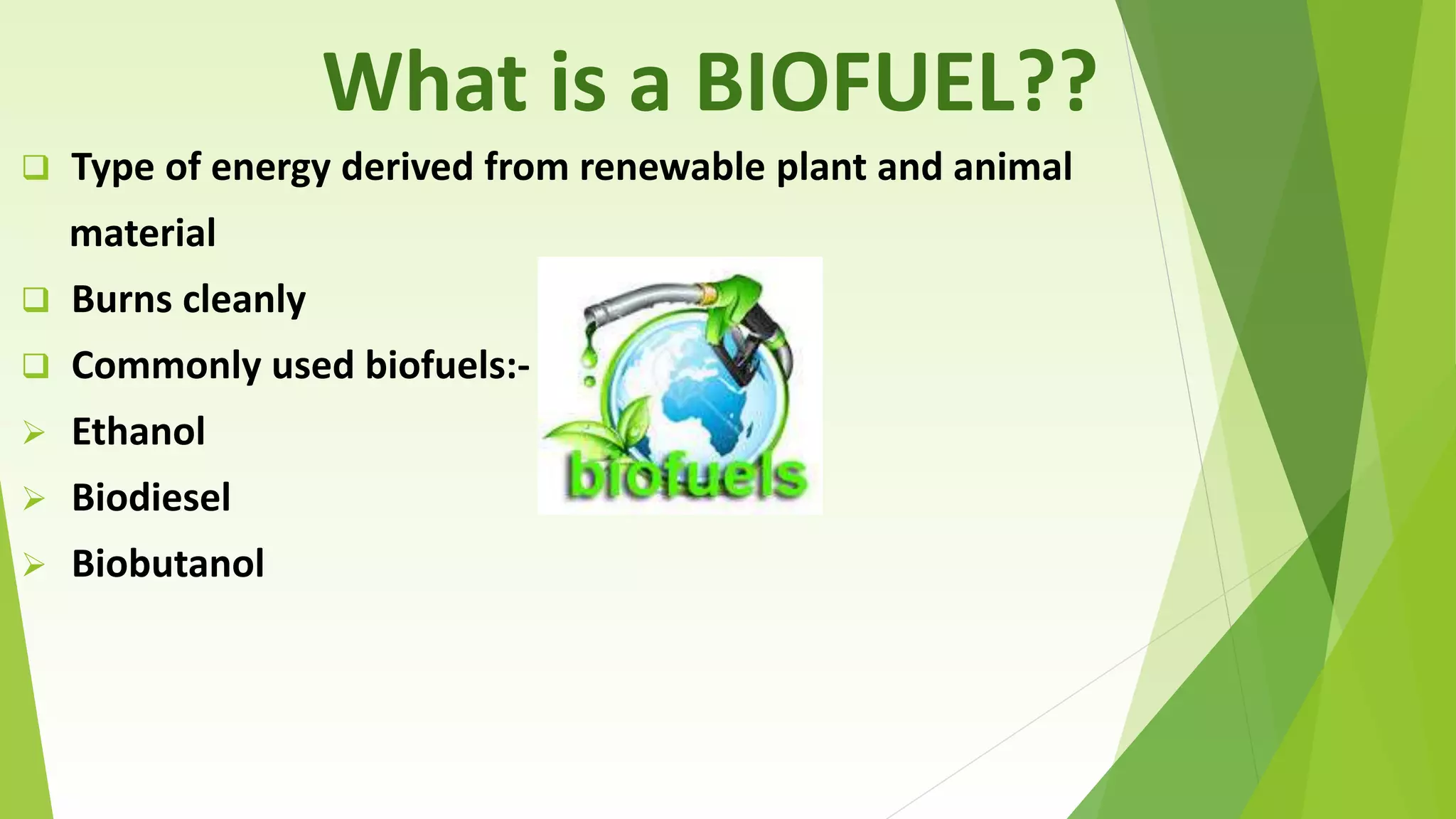 BIOBUTANOL- AN ADVANCED BIOFUEL | PPTX