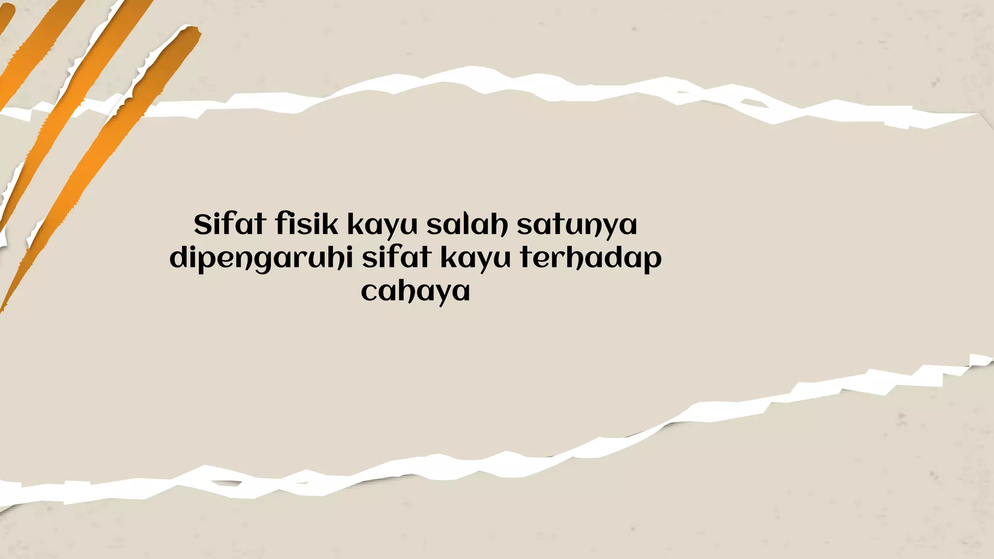 ANJELINA_PPT FISIKA KAYU_Sifat kayu terhadap cahayaFAKULTAS KEHUTANAN ...