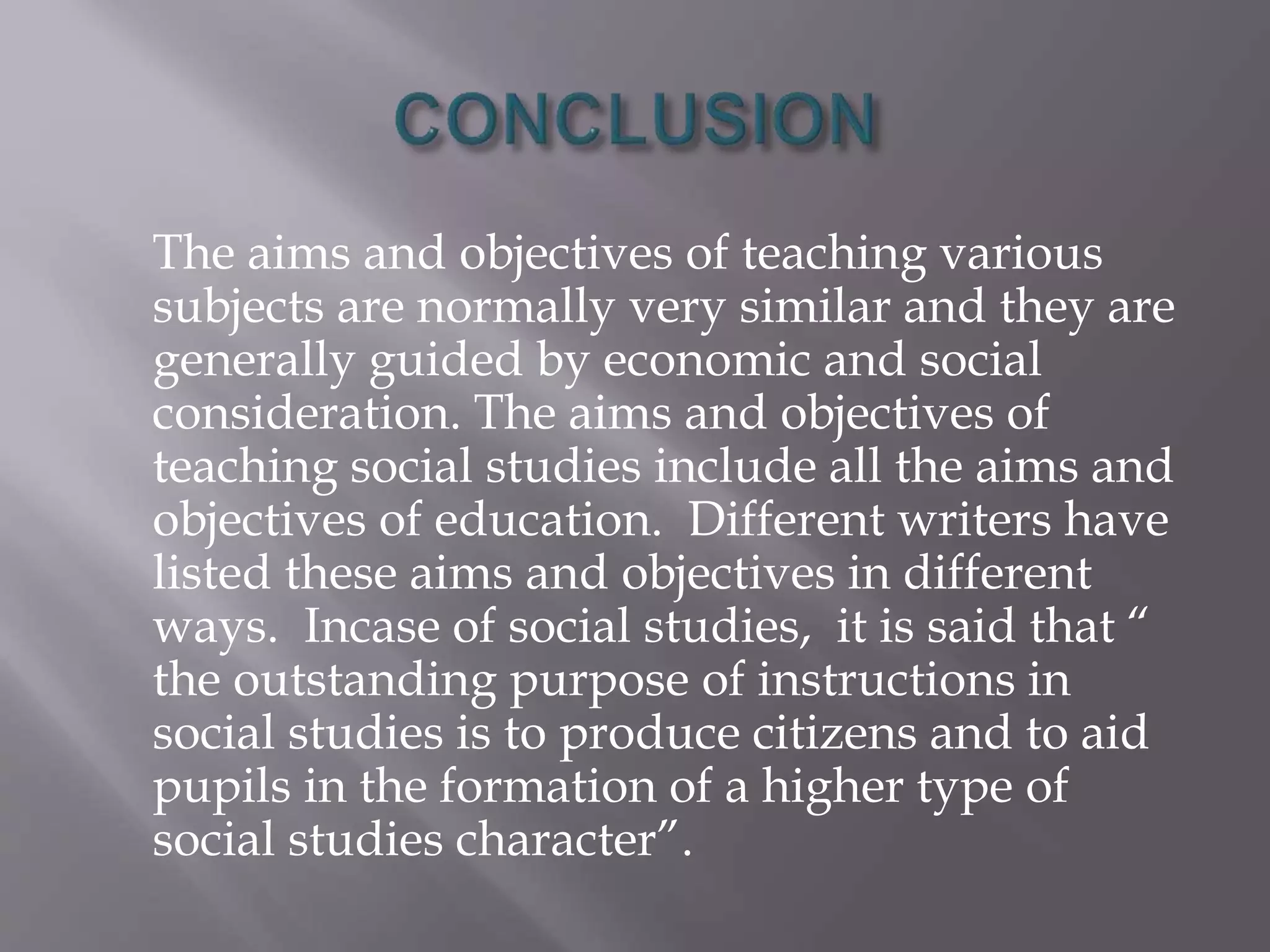 functions aims and values of teaching social studies | PPTX