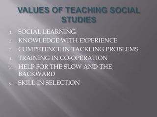 functions aims and values of teaching social studies | PPTX
