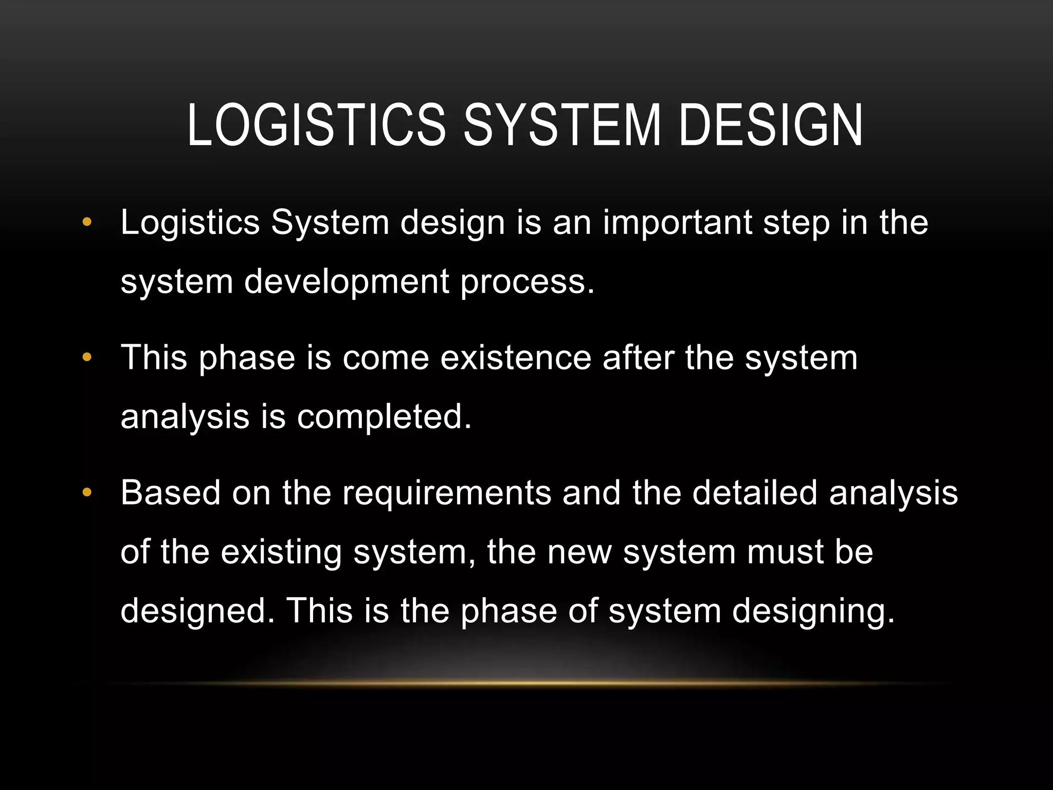 logistics system analysis and design | PPTX