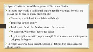 SPORTS TEXTILE: Key Trends in Design & Materials and Its Specific ...
