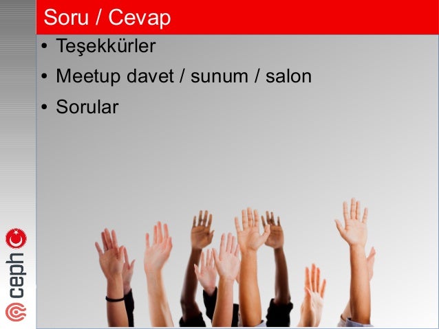 Ceph Türkiye 3.Meetup Ankara: Ceph Tasarımında Dikkat Edilecek Hususl…