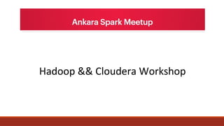 Hadoop & Cloudera Workshop | ODP
