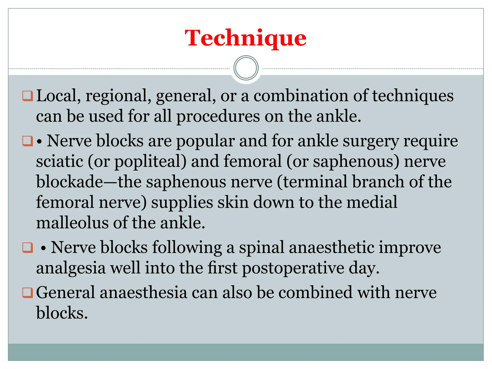 Ankel and foot surgery And their Anesthesia consideration | PPTX