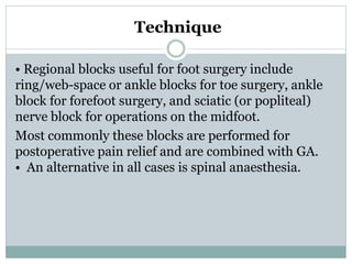 Ankel and foot surgery And their Anesthesia consideration | PPTX