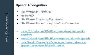 IBM Bluemix Demo with Anki Overdrive Cars | PPT