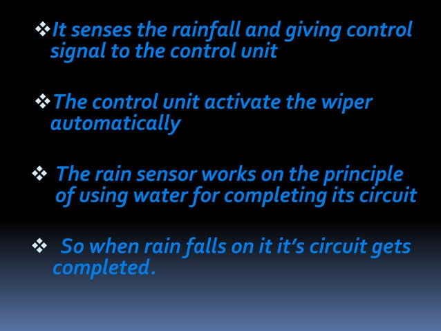 automatic Rain sensing windshield wiper ppt | PPTX | Weather | Science