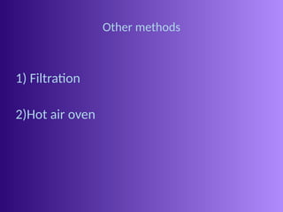 Method of sterilization and disinfection | PPTX