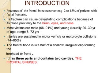 FRONTAL BONE FRACTURE | PPTX