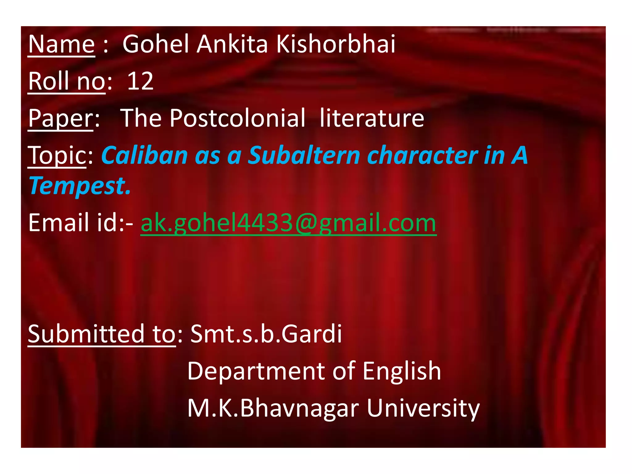 Caliban as a Subaltern character in A Tempest. | PPT