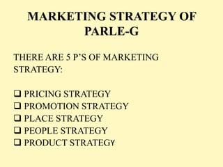 marketing strategy of PARLE G | PPTX