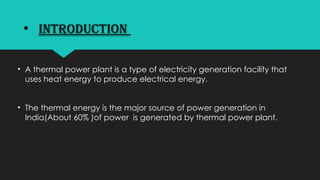 Thermal power plant ppt In this project we know how thermal power plant ...