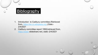 Cadbury Committee Report 1992 | PPTX