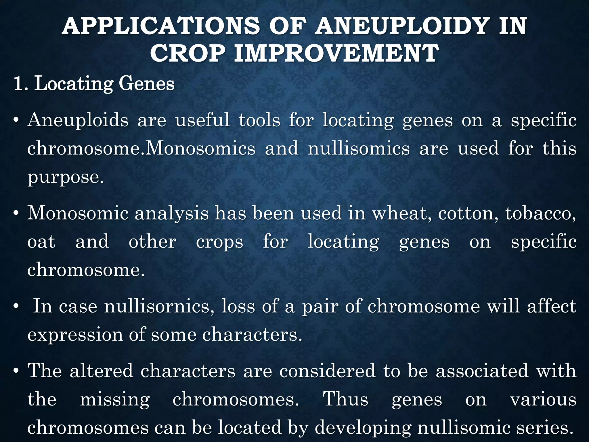 Utilization of polyploids and aneuploids in plants | PPTX