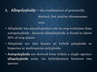 Utilization of polyploids and aneuploids in plants | PPTX