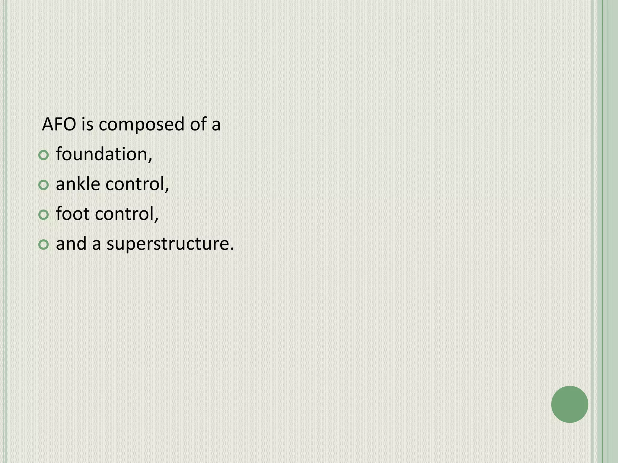 Ankle-Foot Orthoses.pptx