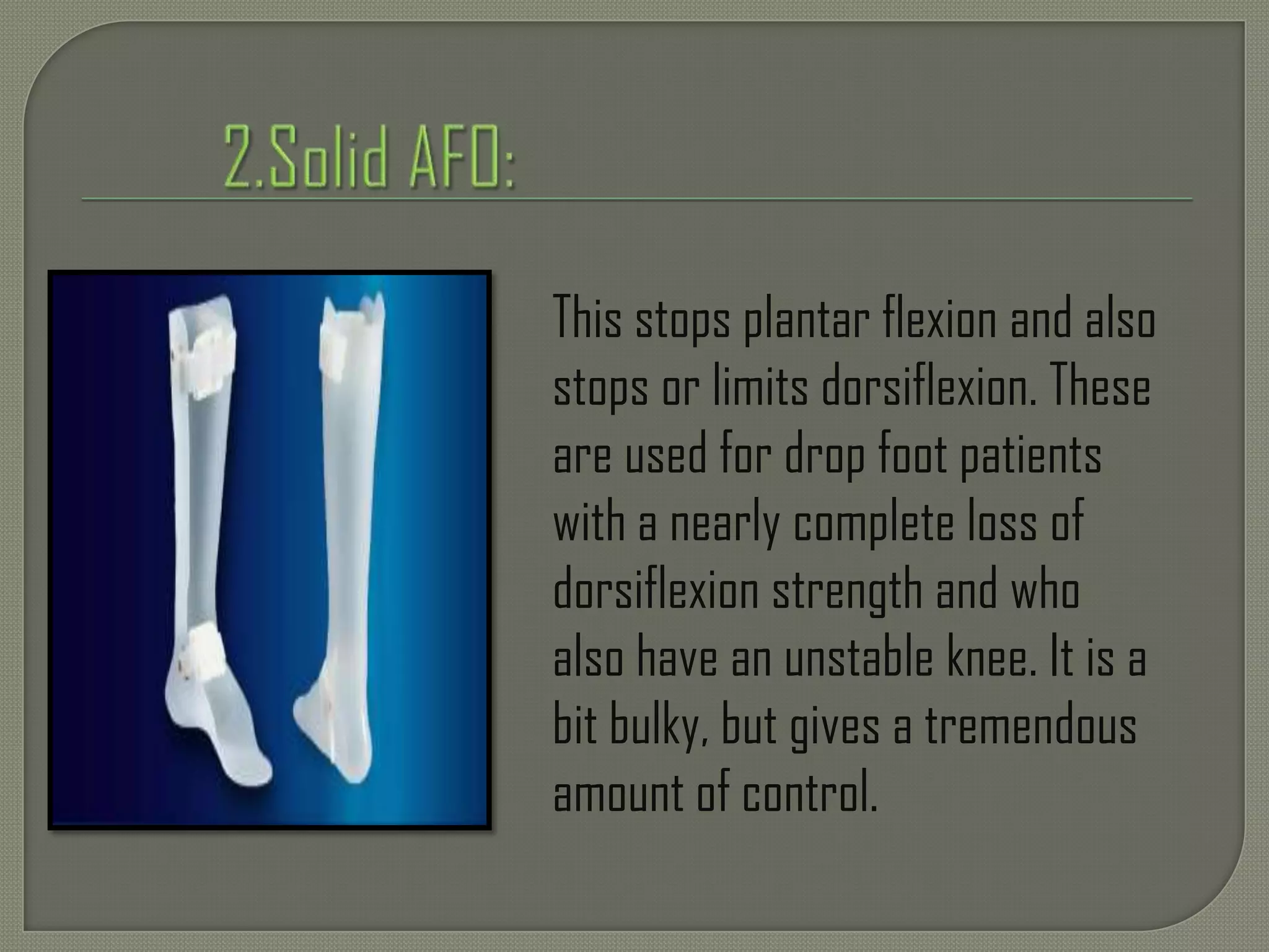 Ankle Foot Orthosis | PPTX