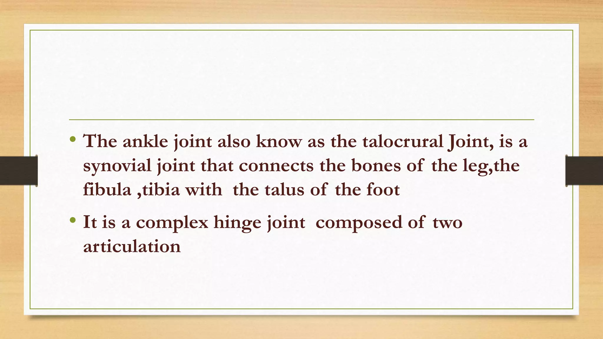 Ankle joint and tibiofibular joint | PPTX
