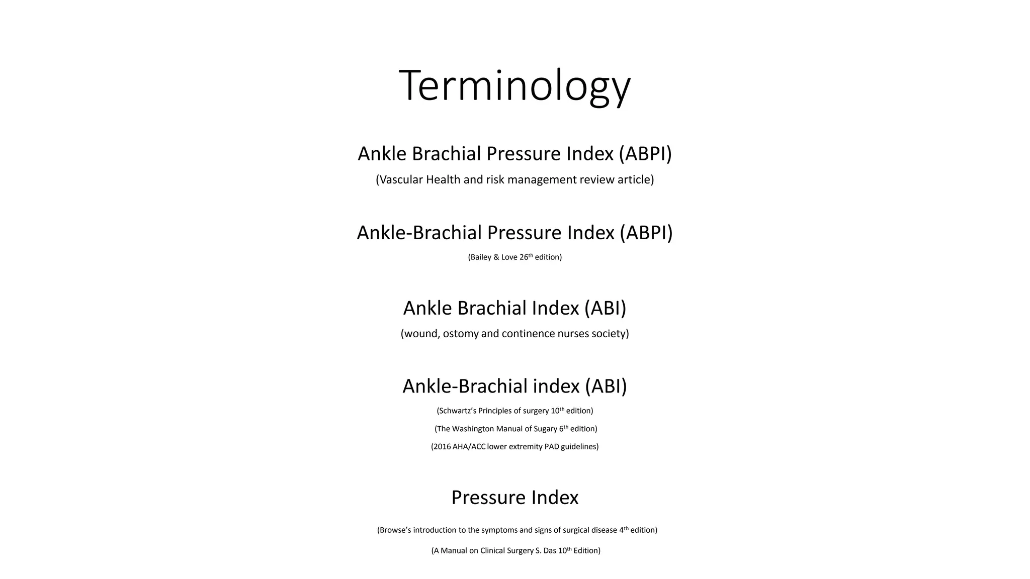 Ankle brachial pressure index (ABPI) | PPTX | Foot Health | Diseases ...
