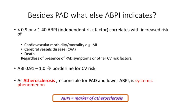 Ankle brachial pressure index (ABPI)