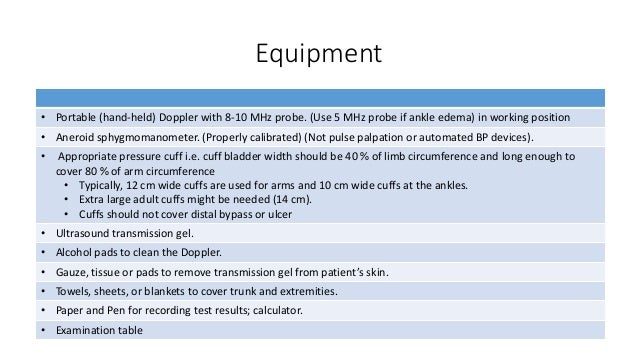 Ankle brachial pressure index (ABPI)