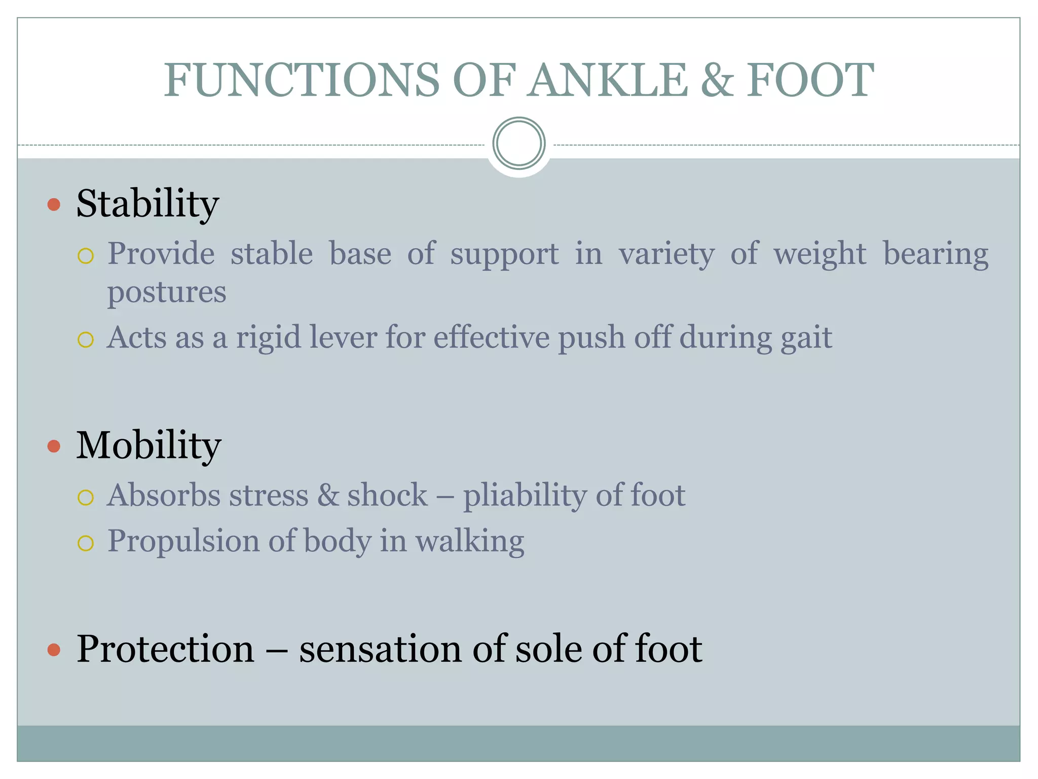 Ankle & foot biomechanics | PPTX