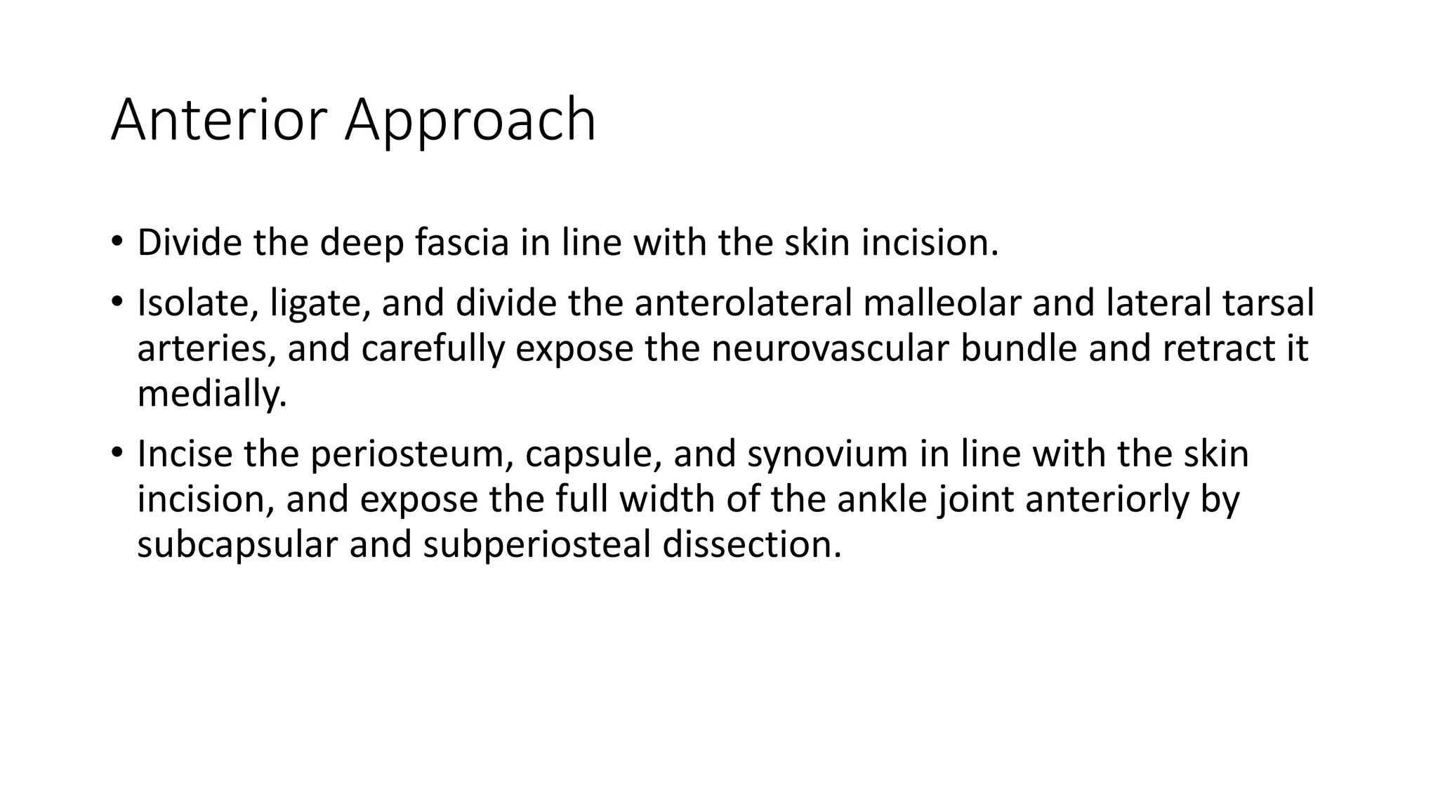 Ankle & Foot Xray & Surgical Approaches | PPTX