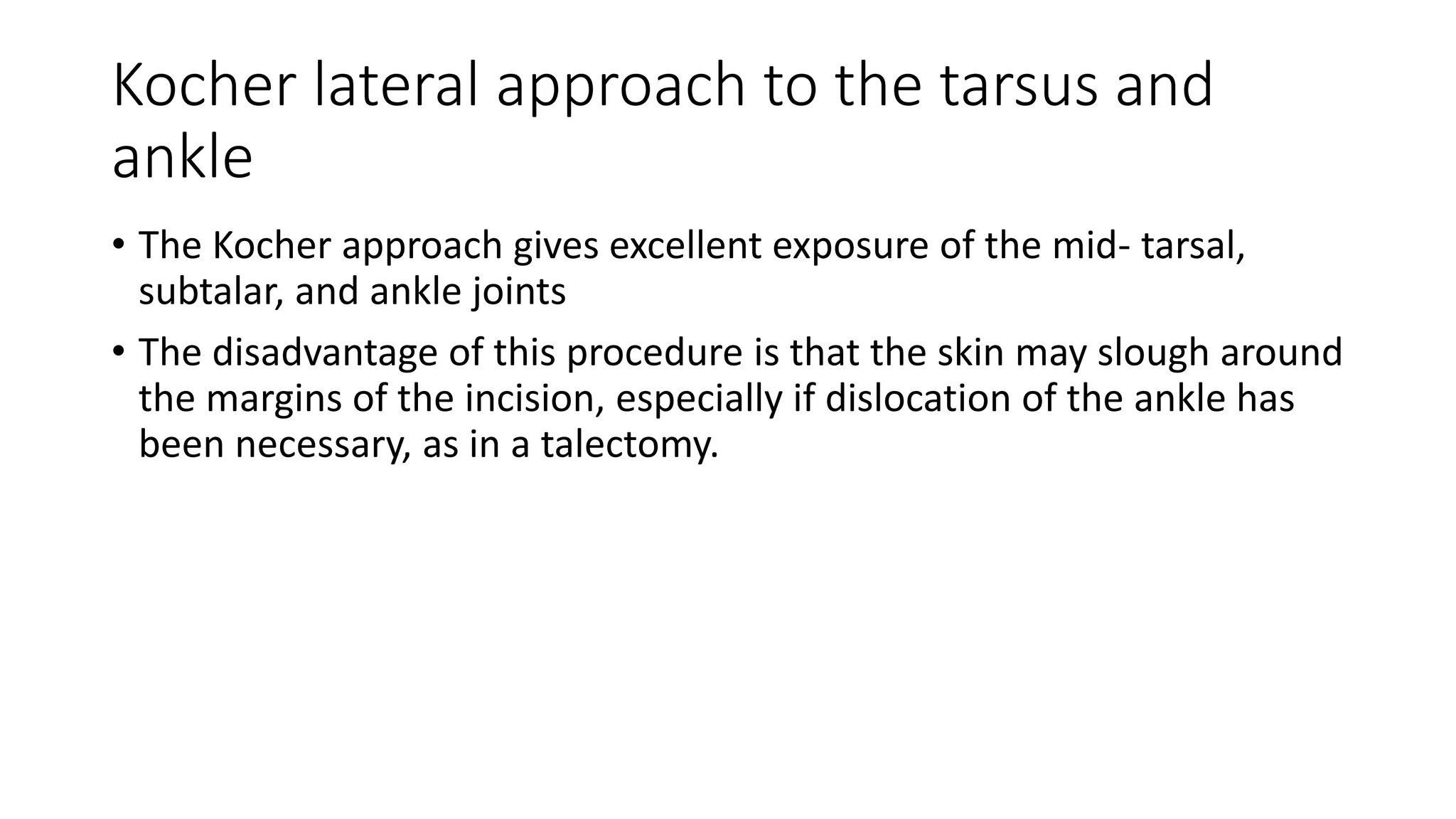 Ankle & Foot Xray & Surgical Approaches | PPTX