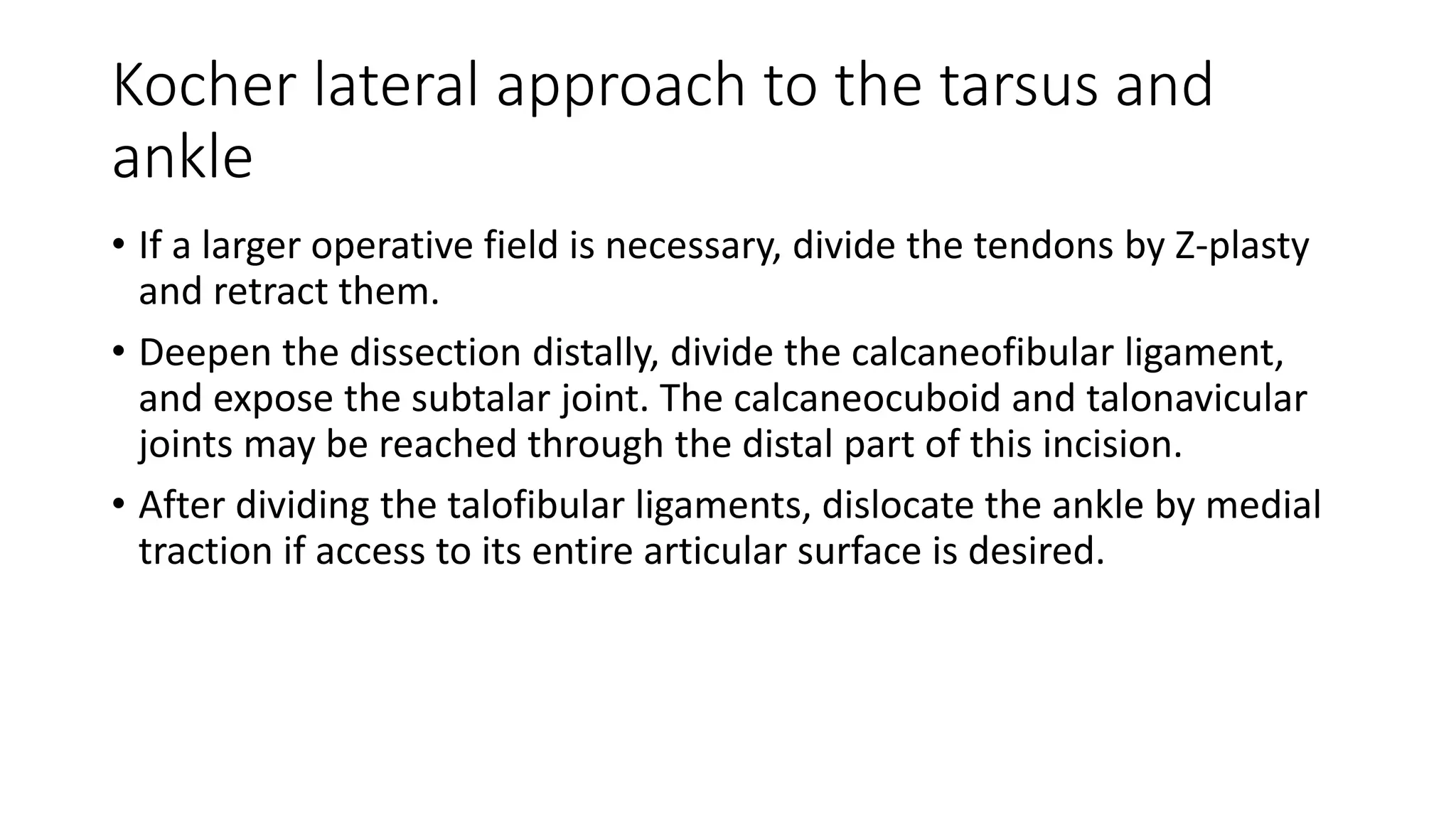 Ankle & Foot Xray & Surgical Approaches | PPTX