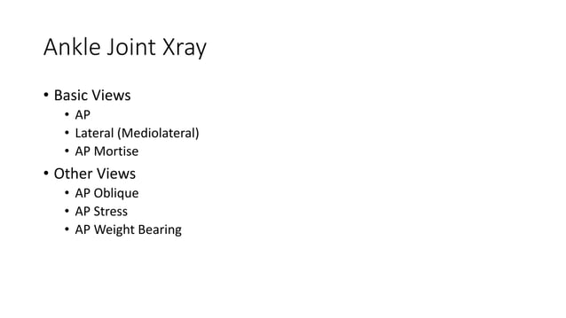 Ankle & Foot Xray & Surgical Approaches | PPTX