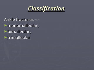Fracture of the treataNKLE FRACTURE-1.ppt