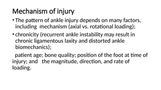 ankle fracture and their presentation and management | PPTX