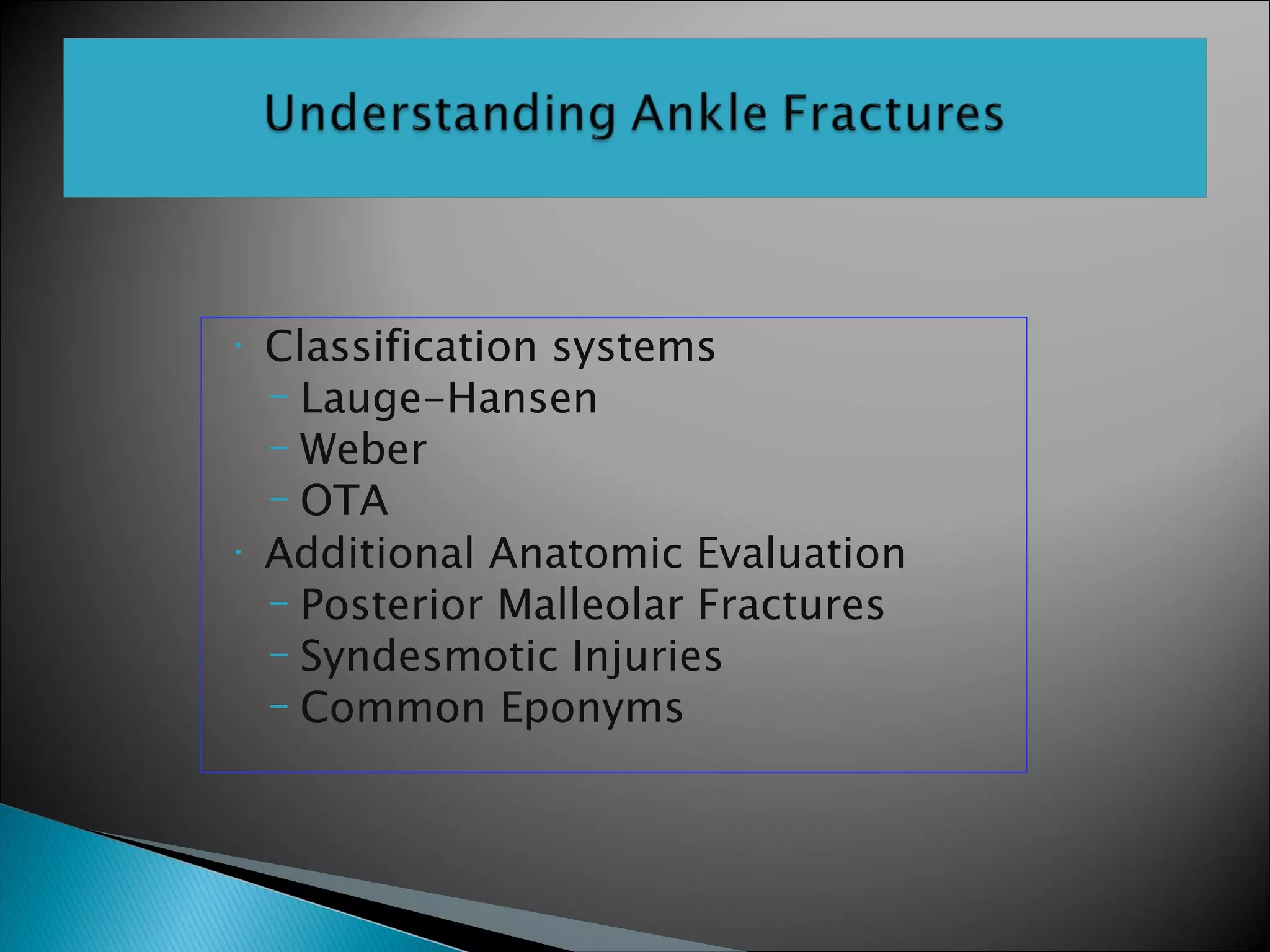 Ankle fractures final | PPT