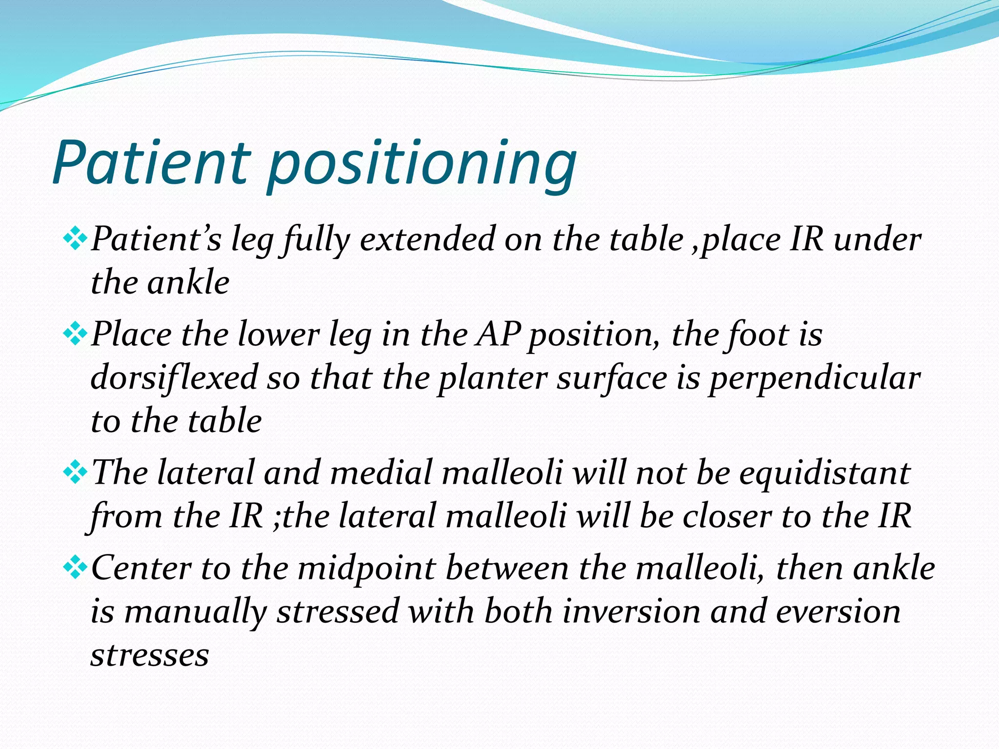 RADIOGRAPHIC VIEWS OF ANKLE JOINT | PPTX
