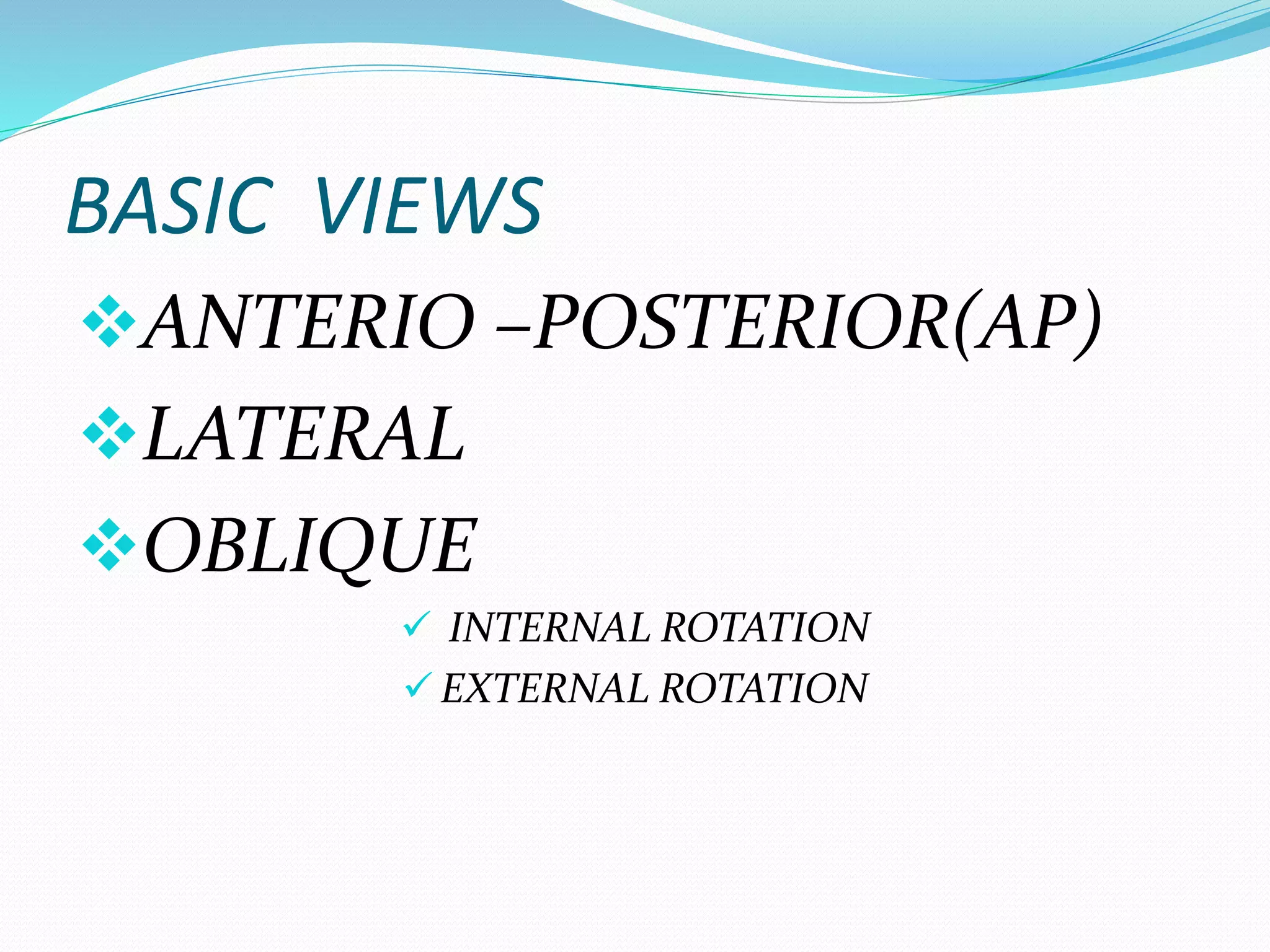 RADIOGRAPHIC VIEWS OF ANKLE JOINT | PPTX