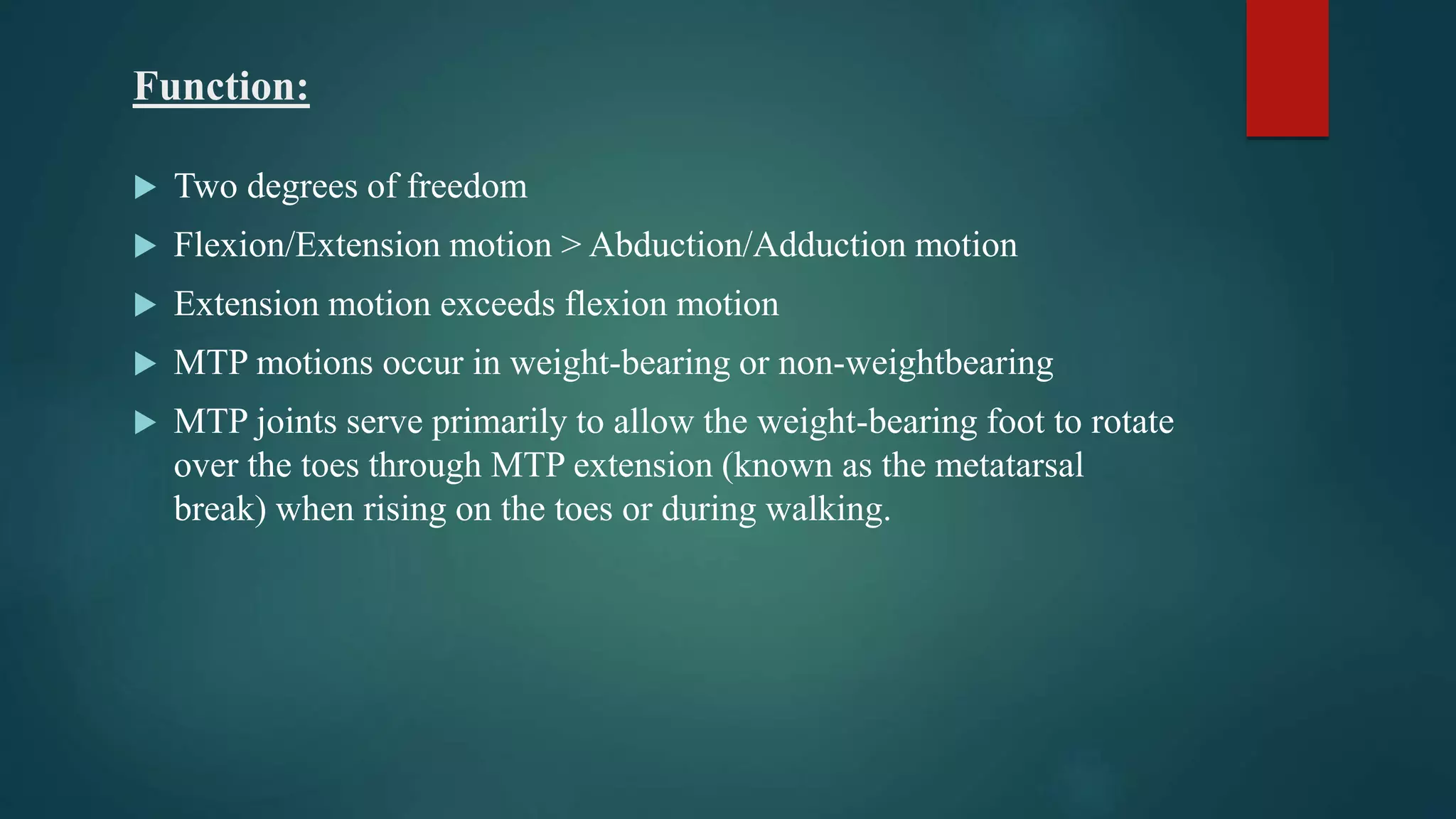 biomechanics of tarsometatarsal joint, metatarsophalangeal joint ...